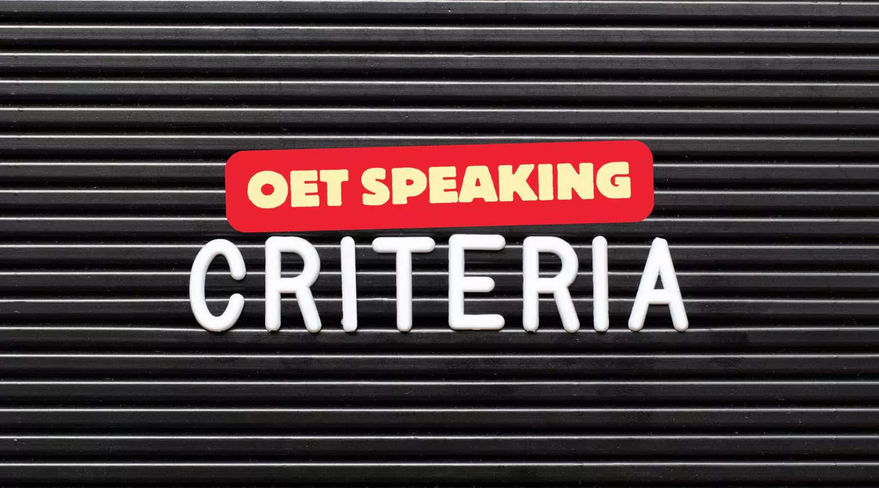 OET Speaking Criteria – SET English